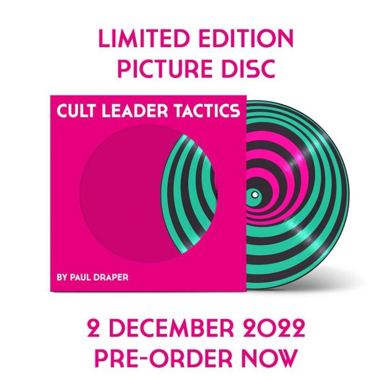 NEW LIMITED EDITION 'CULT LEADER TACTICS' VINYL PICTURE DISC! - Paul Draper